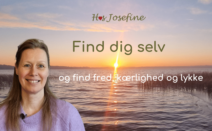 Find dig selv - og find fred, kærlighed og lykke. Forløb med 1:1 støtte